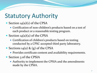 CPSC Overview of Current Certificates Requirements, Proposed Changes ...