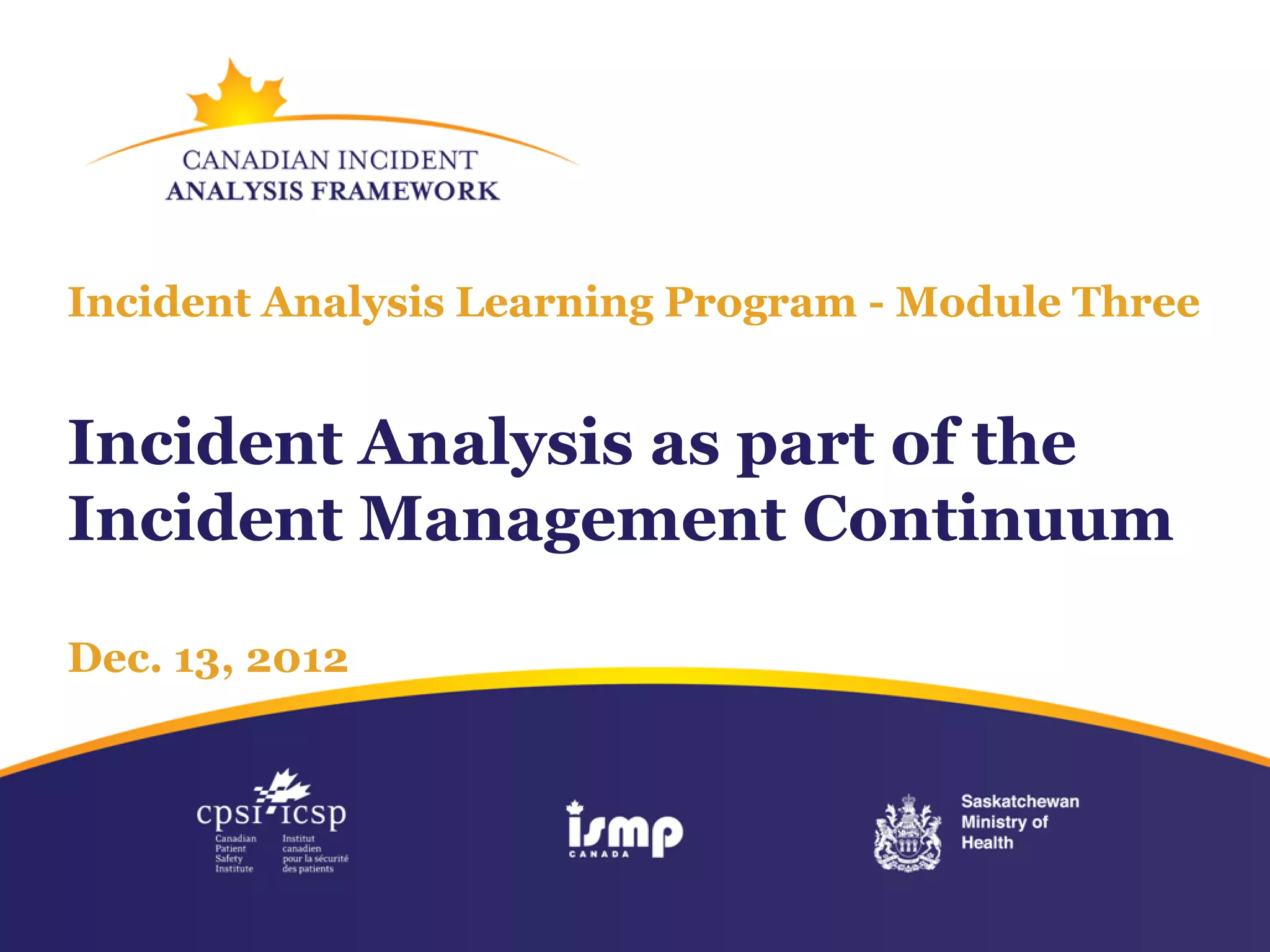 Module 3: Incident Analysis as part of the Incident Management ...