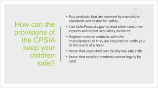 The CPSIA: 10 Years of Safety | PPTX | Recalls | Consumer Issues