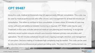 Cpt codes 99490 99487 99489 all you need to know | PPT