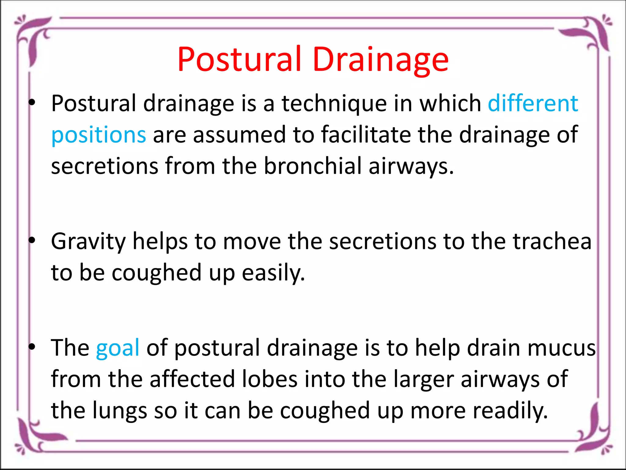 Chest physiotherapy & postural drainage | PPTX