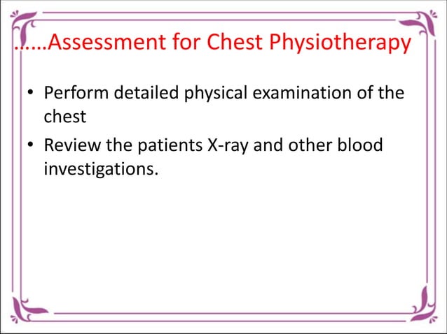 Chest physiotherapy & postural drainage | PPTX