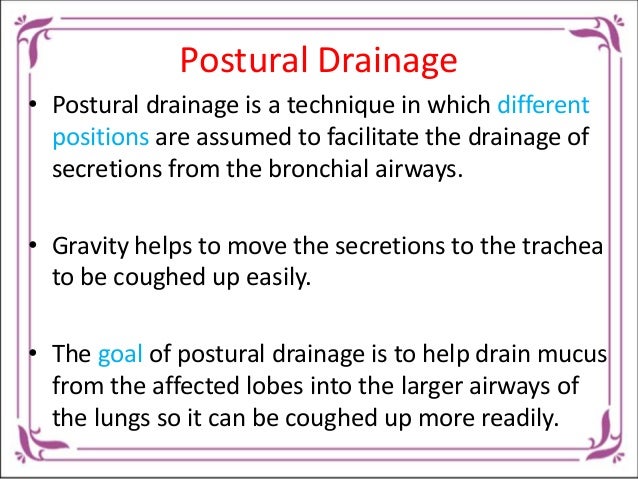 Chest physiotherapy & postural drainage