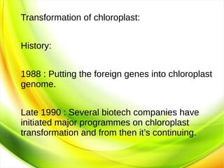 Chloroplast transformation | ODP