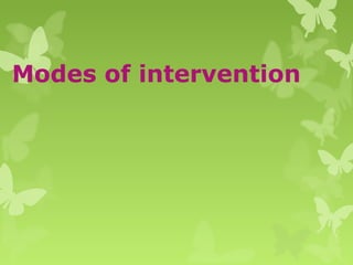 Concepts of control & modes of intervention | PPT | Infectious Diseases ...