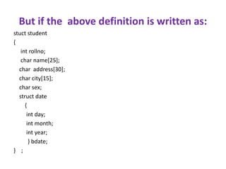 Basic of Structure,Structure members,Accessing Structure member,Nested Structure…. | PPT