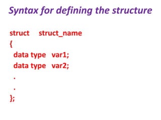 Basic of Structure,Structure members,Accessing Structure member,Nested Structure…. | PPT