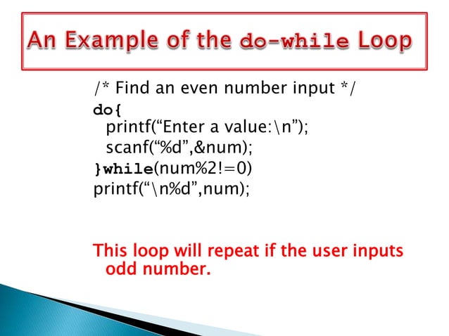 While , For , Do-While Loop | PPTX