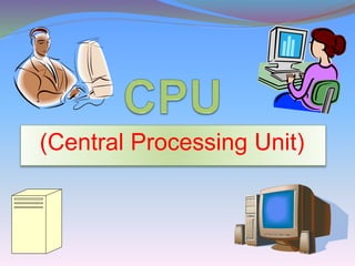Central Processing Unit | PPT