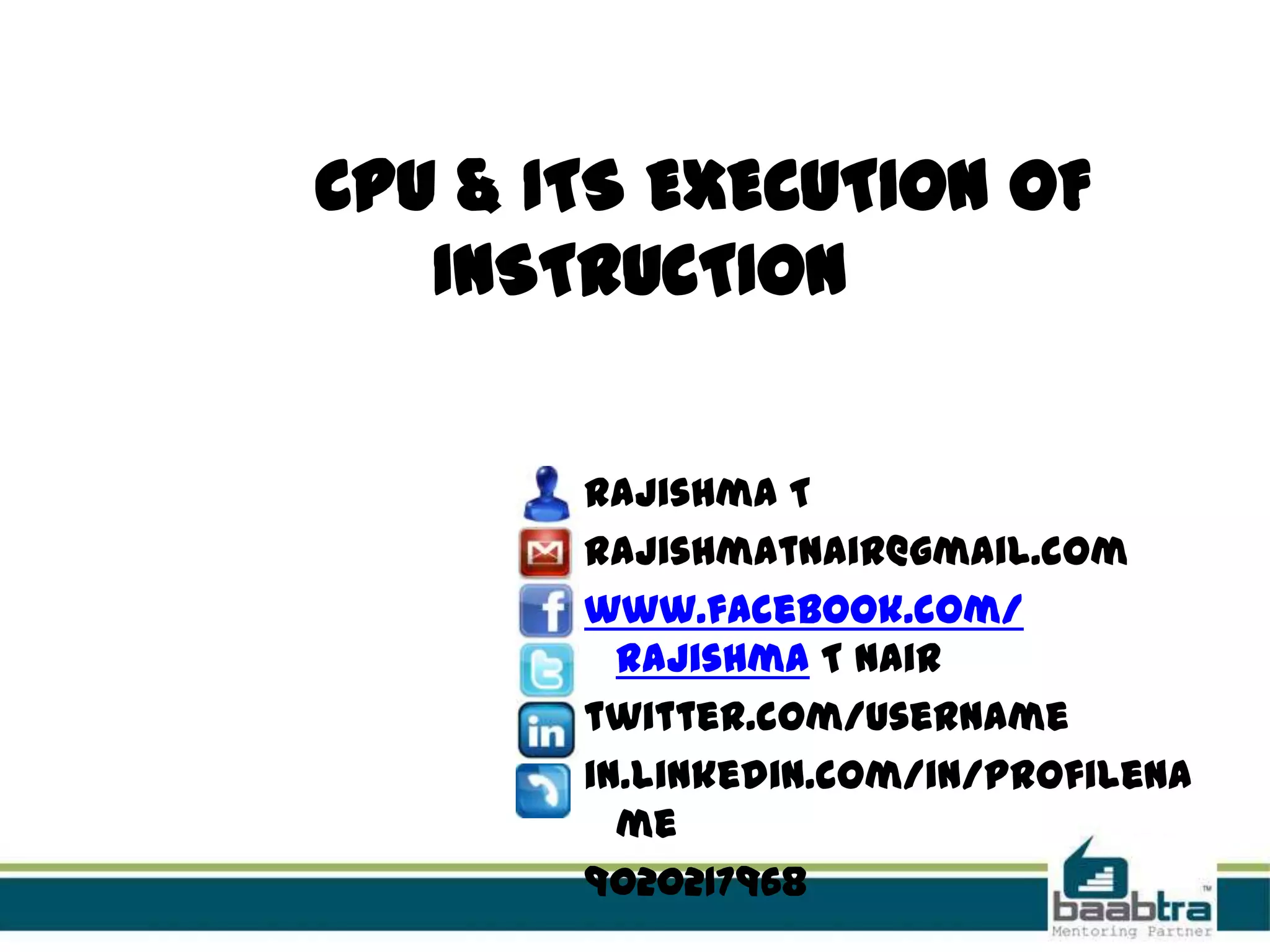 Cpu & its execution of instruction | PPTX