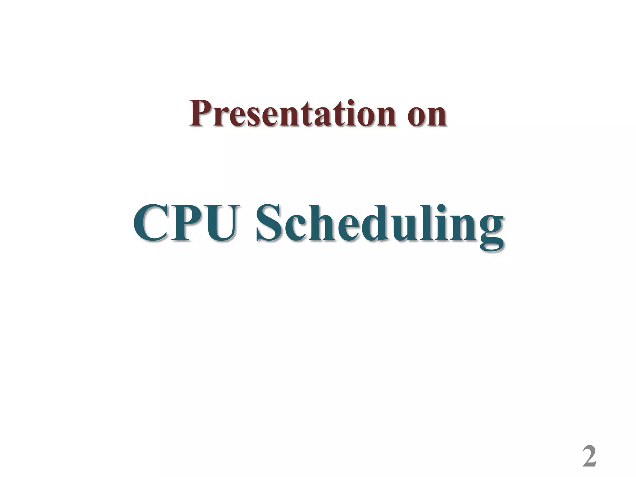Cpu scheduling | PPTX