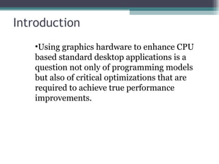 Achieving Improved Performance In Multi-threaded Programming With GPU Computing | PPT