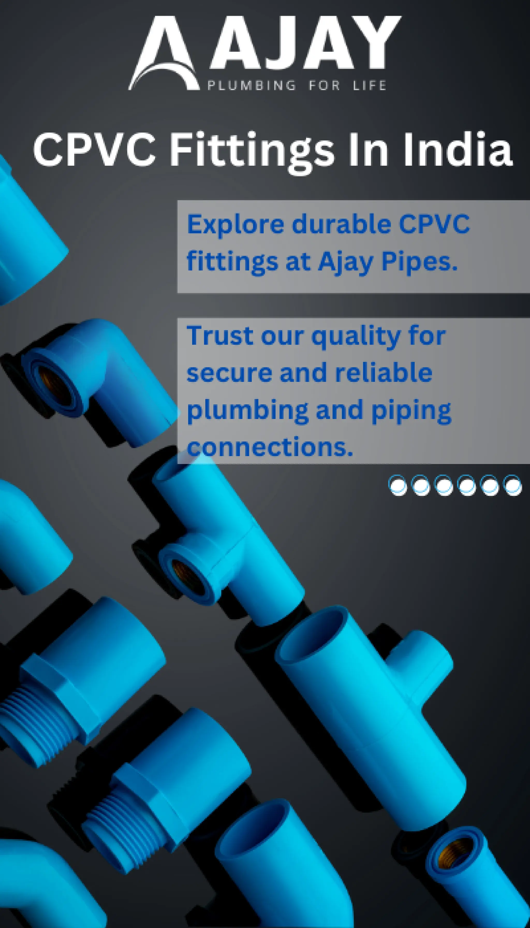 Ajay Pipes: Leading CPVC Fittings in India | PDF