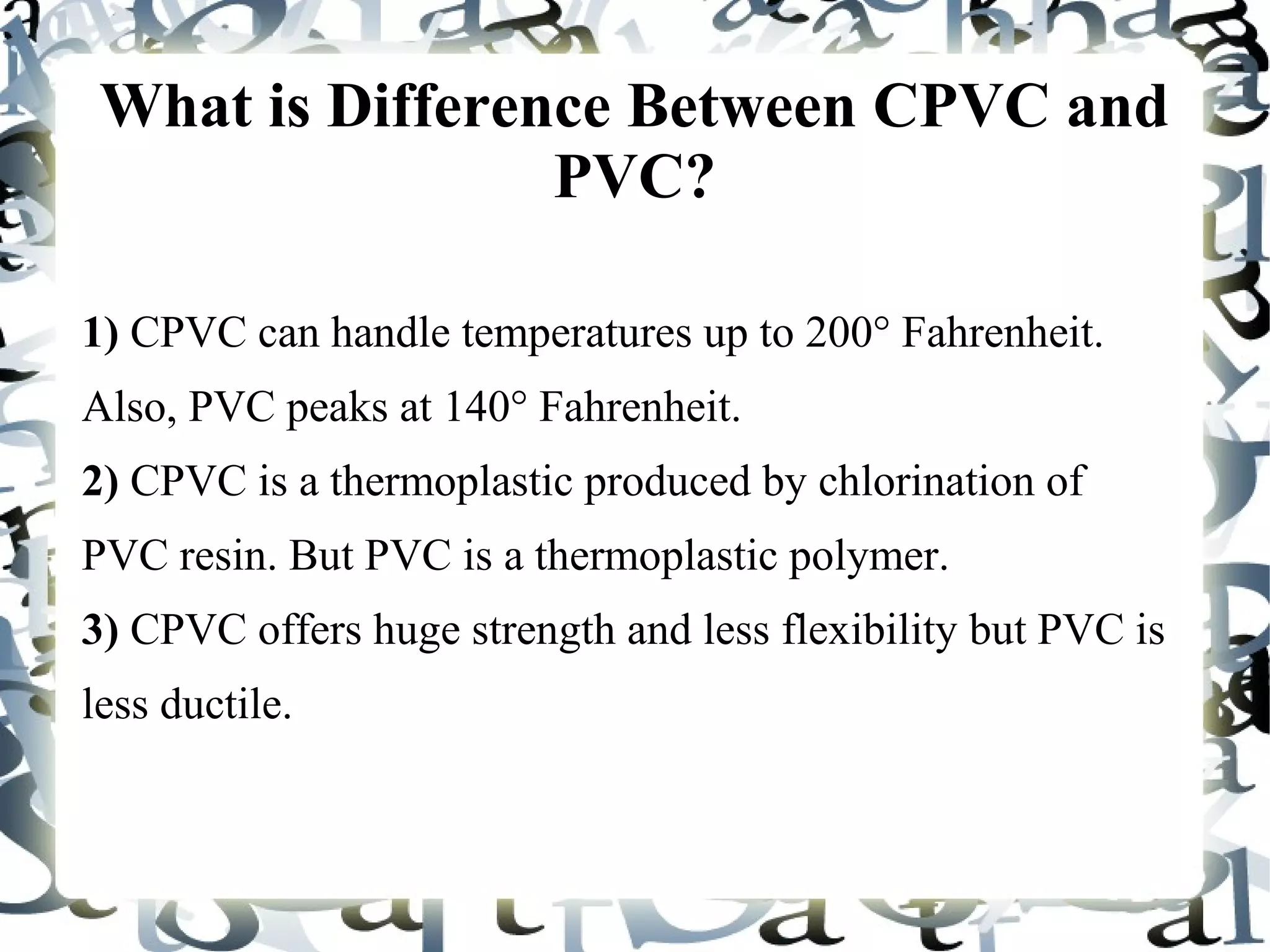 Know the benefits of using CPVC Pipe | PPT