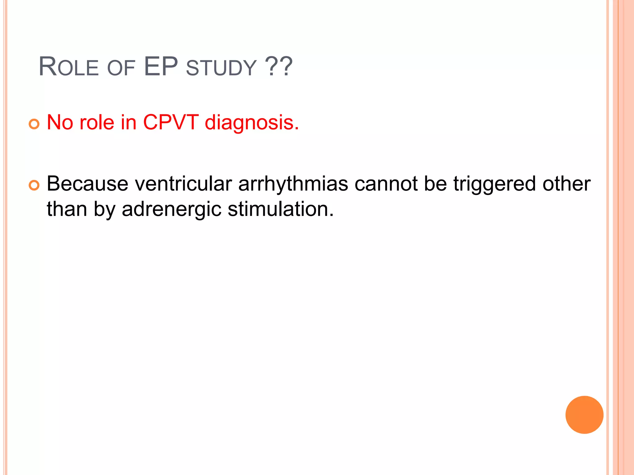 Catecholaminergic Polymorphic VT | PPTX