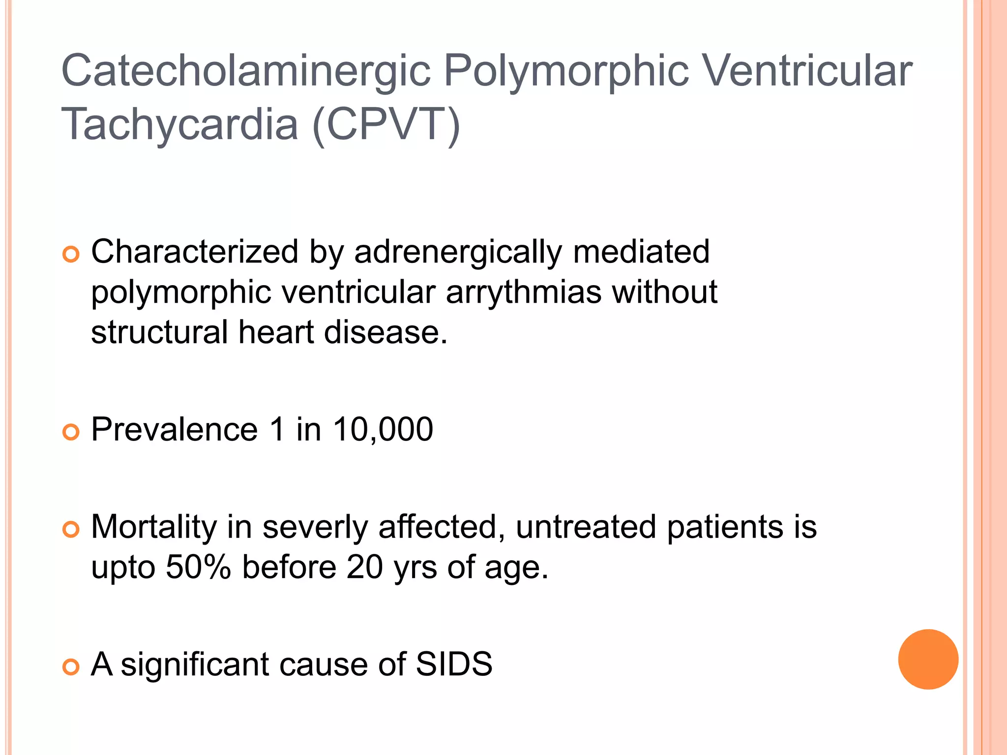 Catecholaminergic Polymorphic VT | PPTX