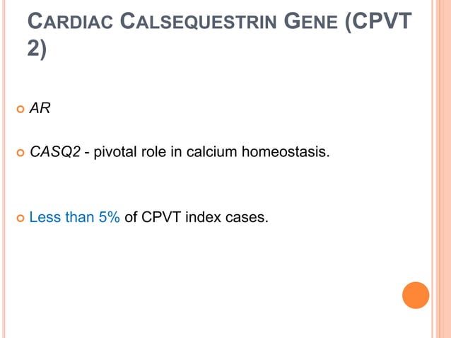Catecholaminergic Polymorphic VT | PPTX