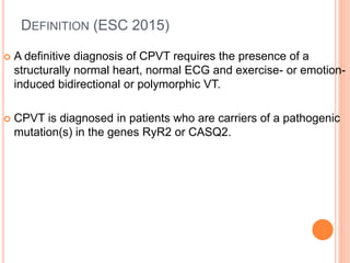 Catecholaminergic Polymorphic VT | PPTX