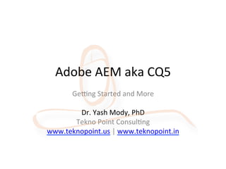 Adobe AEM CQ5 - Developer Introduction | PDF