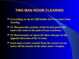 Close Quarter Battle | PPT