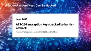 Cambridge Quantum Computing - The Need for Certifiable Quantum Encryption and How to Solve It | PPT