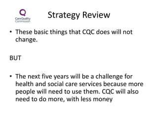 Care Quality Commission Strategy Consultation: Targeted and Tailored ...