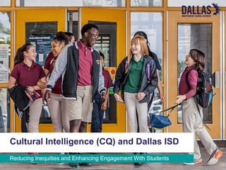 CQ Dallas ISD Board Presentation PowerPoint[1].pdf