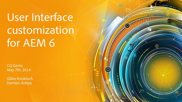 User Interface customization for AEM 6 | PDF
