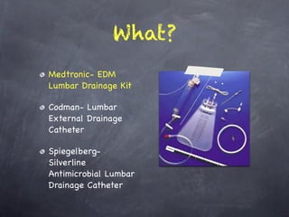 Cqi lumbar drain- 1-17-2012 | KEY