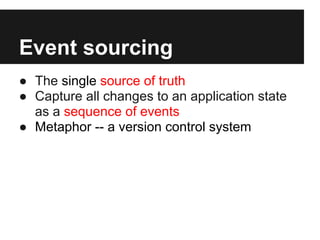 Command Query Responsibility Segregation and Event Sourcing | PPT