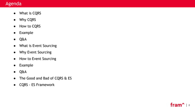 fram^ TechTalk #1 - CQRS and Event Sourcing (ES) | PPT