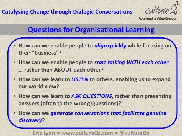 Catalysing Change through Dialogic Conversations with cultureQs