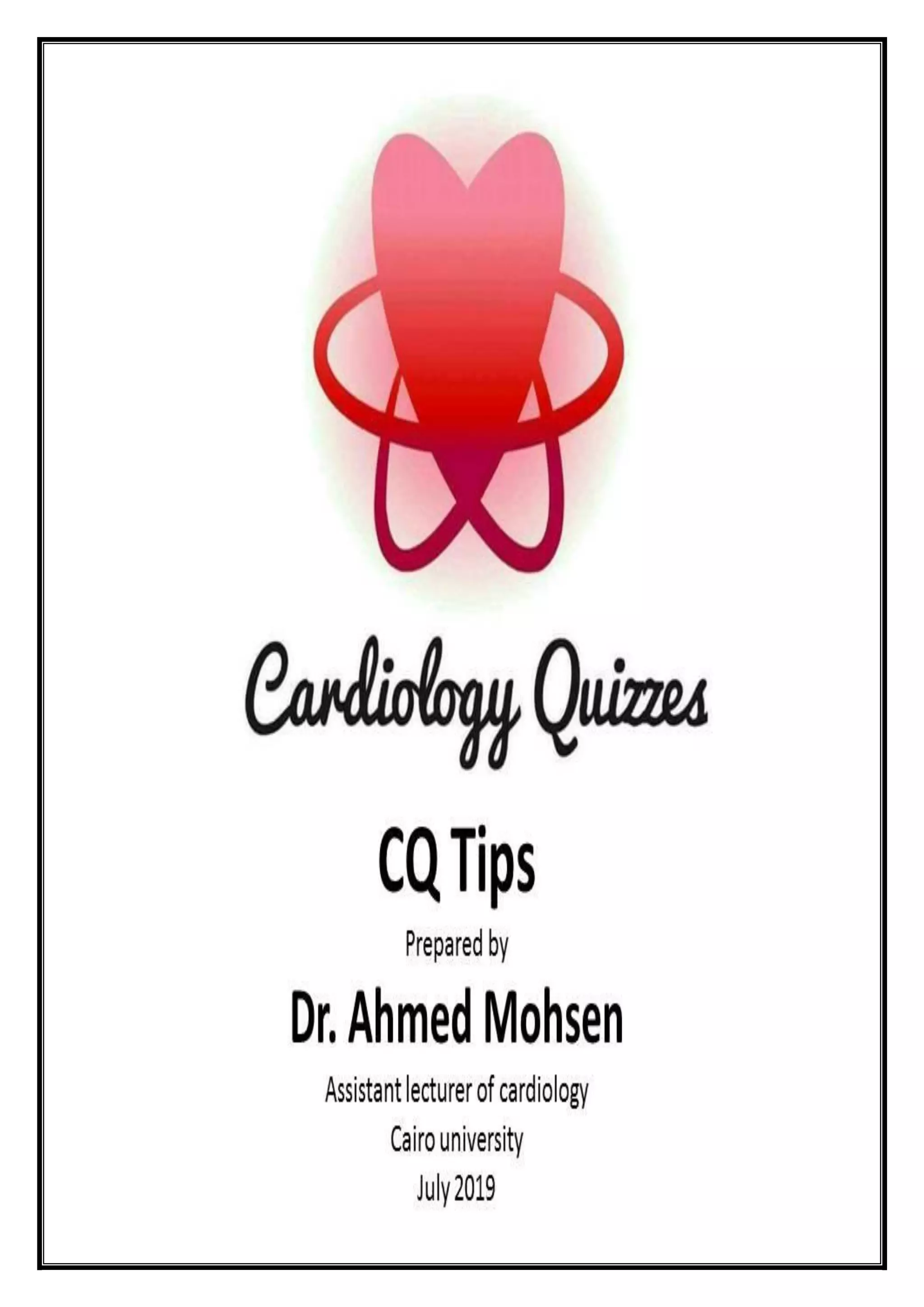 Cardiology Quizzes Tips, first edition | PDF | Heart and Cardiovascular ...