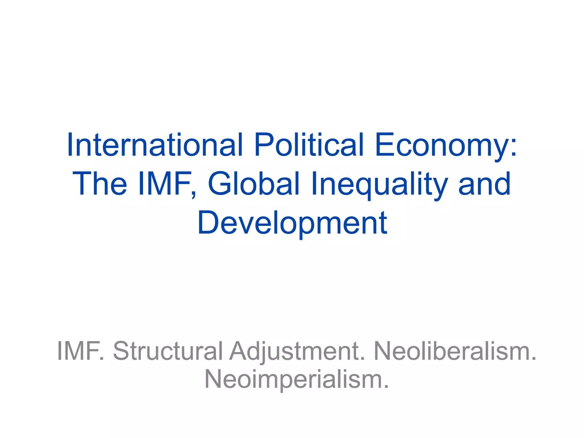 C11 - The IMG, Global Inequality & Development | PPT