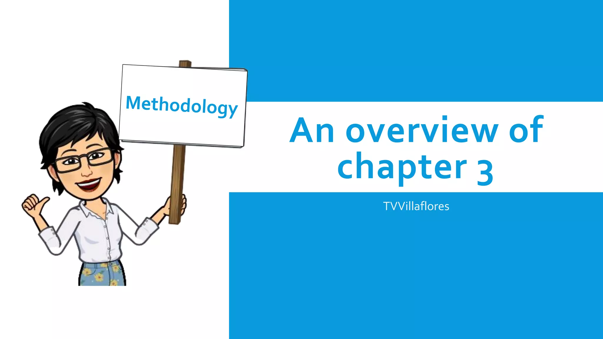 An Overview of Chapter 3 - Research Methodology | PDF