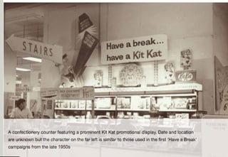 have a break have a kitkat / History | PDF