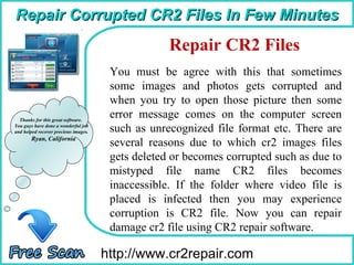 Steps to repair damaged CR2 image files | PPT