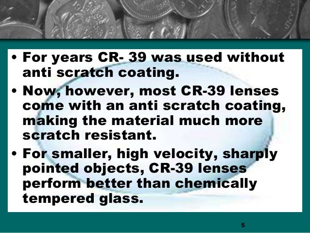 Cr – 39 lenses