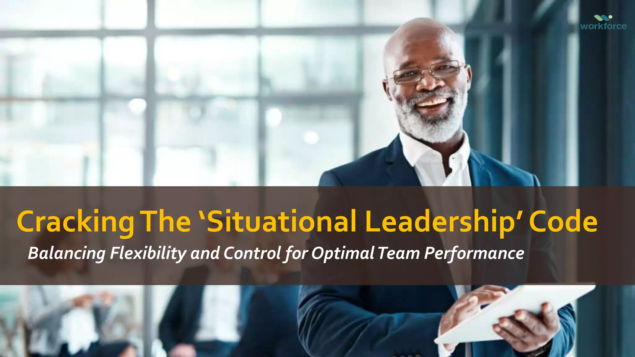 Cracking The Situational Leadership Code | PPT