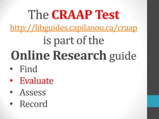 The Craap Test for evaluating resources | PPTX