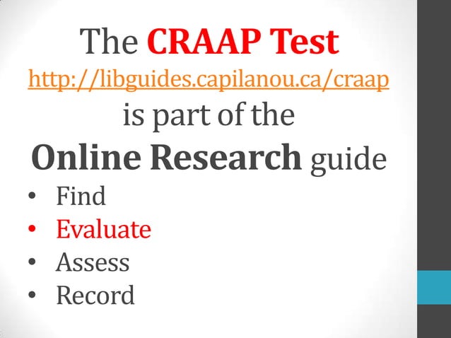 The Craap Test for evaluating resources