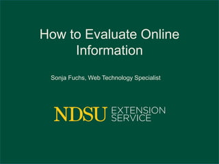 Evaluating Online Information: Sift Out the CRAAP | PPT