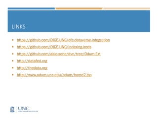iRODS/Dataverse Project by Jonathan Crabtree | PPT