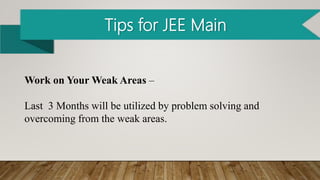 Tips to Crack IIT JEE in 3 Months with Important Details | PPT