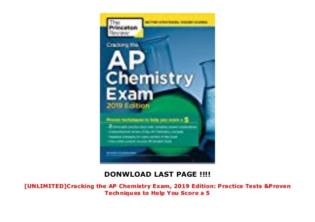 [UNLIMITED]Cracking the AP Chemistry Exam, 2019 Edition: Practice Tests ...