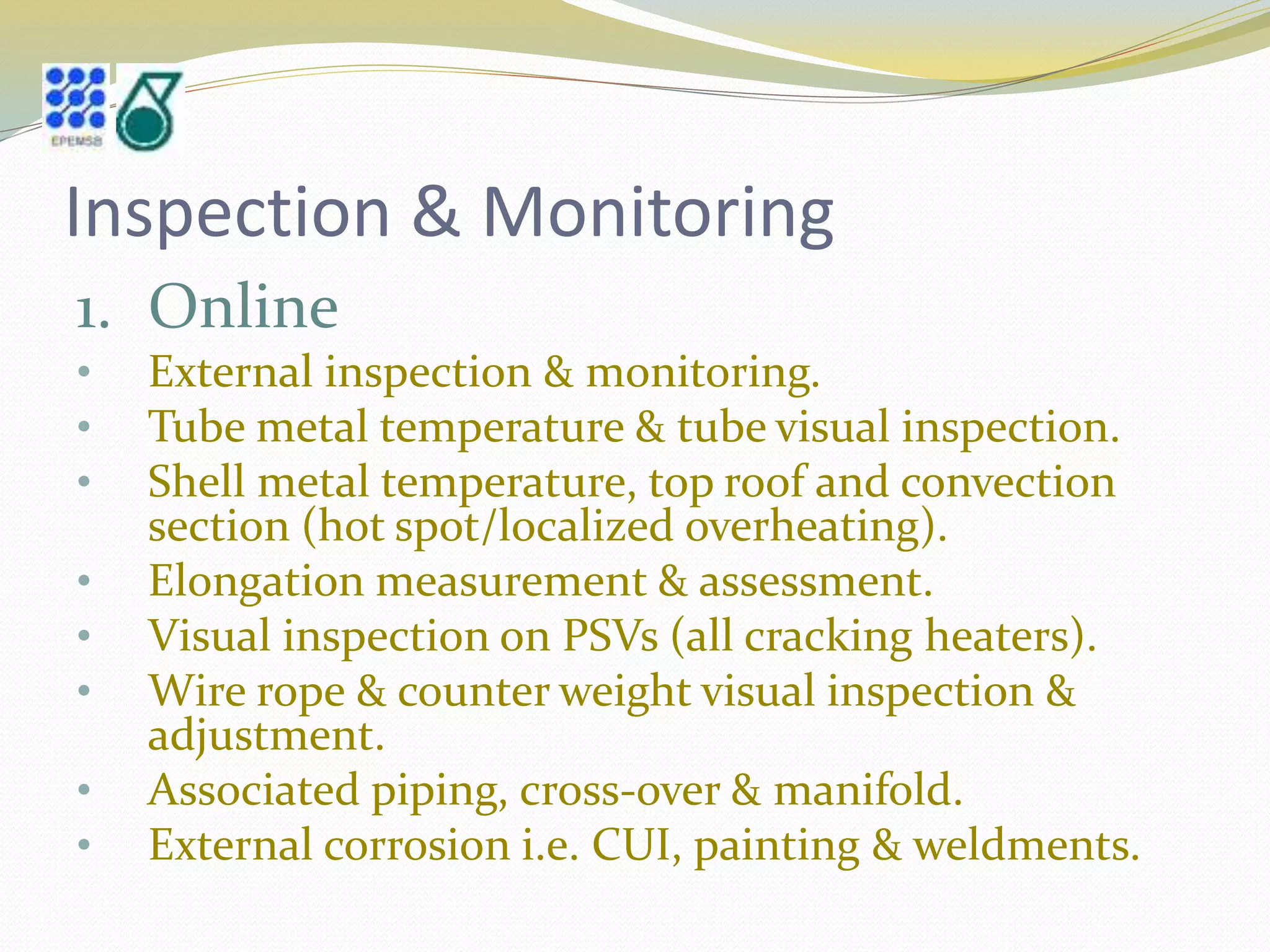 Cracking furnace management system (inspection and monitoring ...