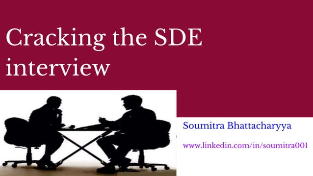 Cracking Sde Interview In Top Companies Ppt 