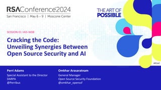 Cracking the Code - Unveiling Synergies Between Open Source Security and AI.pdf