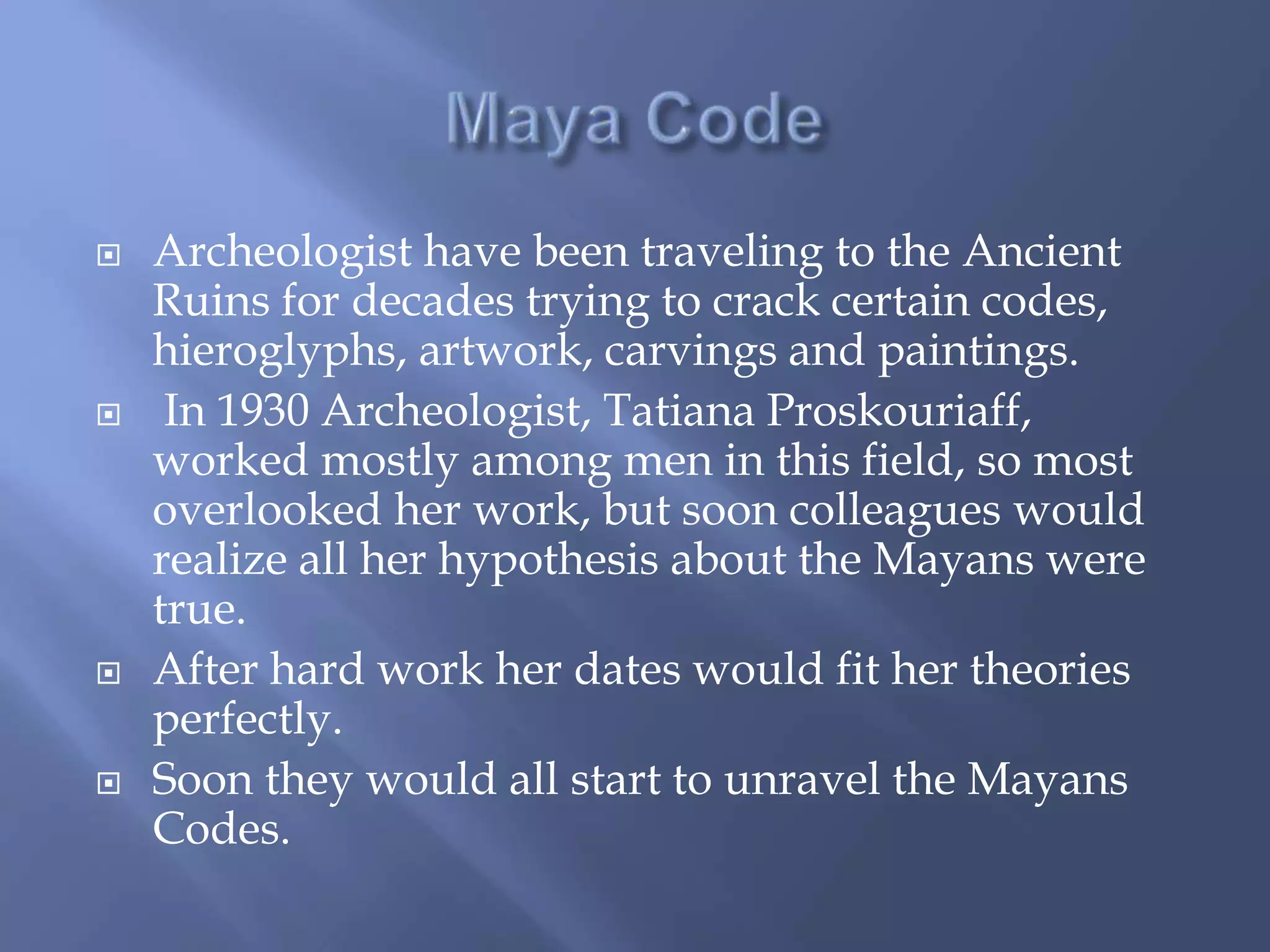 Cracking the maya code | PPT