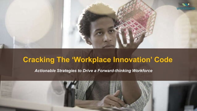 Cracking the Workplace Innovation Code.pptx | Career Advice | Careers